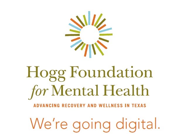 Welcome to Our New Monthly Newsletter | Hogg Foundation for Mental Health